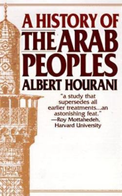 A History of the Arab Peoples by Hourani, Albert 9781567312164| eBay