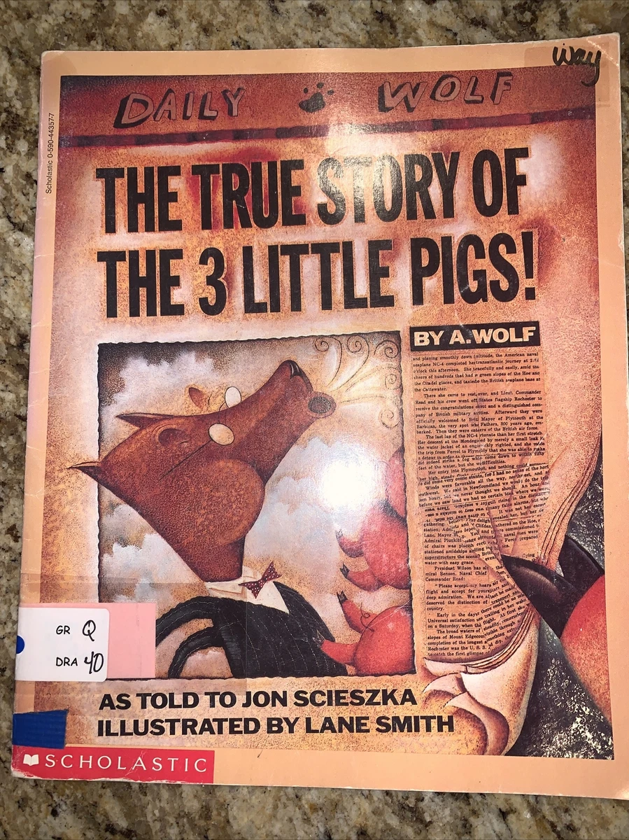 The True Story Of The Three Little Pigs By Jon Scieszka