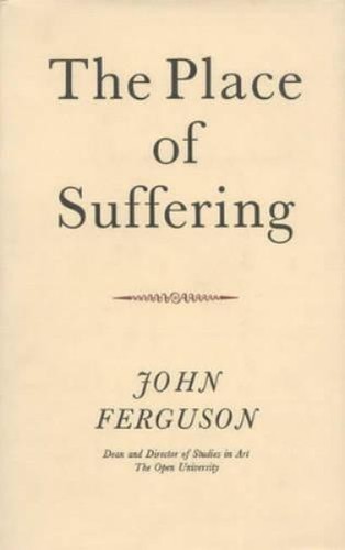 John Ferguson The Place of Suffering (Relié) 9780227678039 | eBay