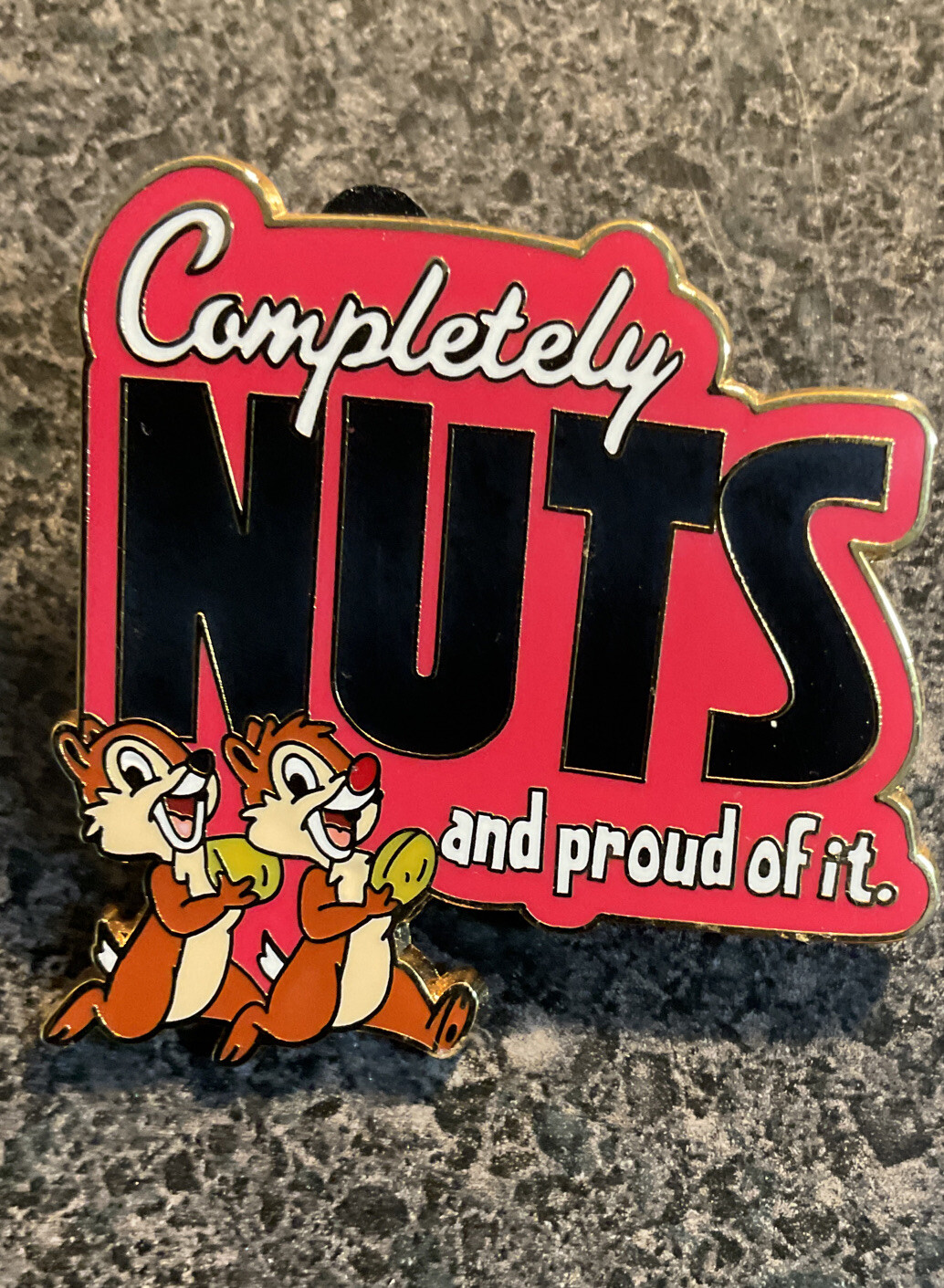 Disney Pin COMPLETELY NUTS AND PROUD OF IT chip & dale. 2008 | eBay