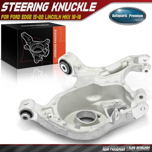 Rear Right Lower Rearward Steering Knuckle for Ford Edge 15-22 Lincoln ...