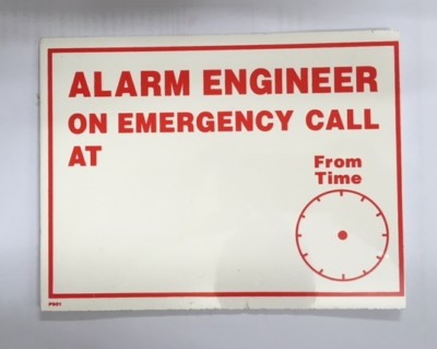 ALARM ENGINEER ON CALL WIPEABALE 3MM GLOSS FOAMEX SIGN SECURITY FIRE ...