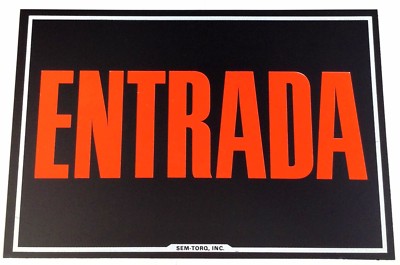 Lot OF (10) "ENTRADA" Reflective Spanish Signs - 8" X 12" | eBay