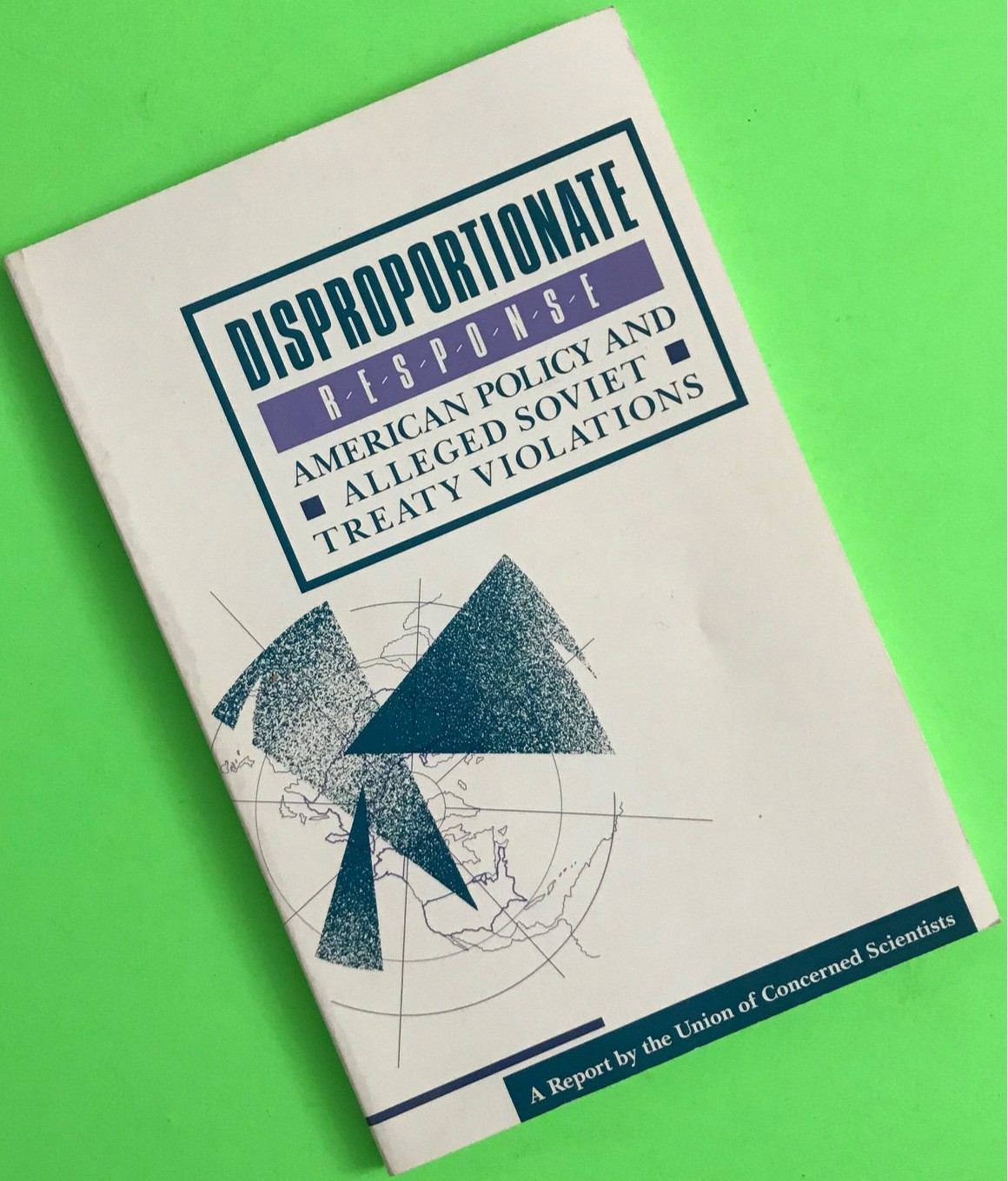 Disproportionate response: American policy and alleged Soviet treaty ...