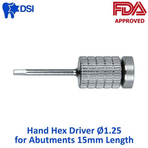 DSI Dental Hand Hex 15mm Stainless Steel Driver For Prosthetics 1.25 ...