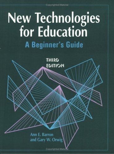 New Technologies for Education : A Beginner's Guide by Gary W. Orwig ...