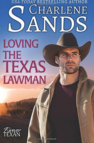 LOVING THE TEXAS LAWMAN By Charlene Sands **BRAND NEW** 9781946772930 ...