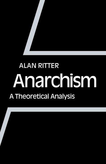 Anarchism von Alan Ritter (2010, Taschenbuch) online kaufen | eBay