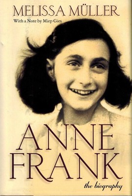 Anne Frank : The Biography by M ller 9780805059960| eBay