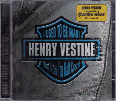 HENRY VESTINE I Used to be Mad But Now I'm Half Crazy CD NEW Canned ...