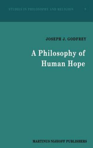 Studies in Philosophy and Religion Ser.: Philosophy of Human Hope by ...