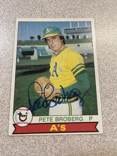Pete Broberg Autographed 1979 Topps Card #578 Oakland Athletics A-258 ...