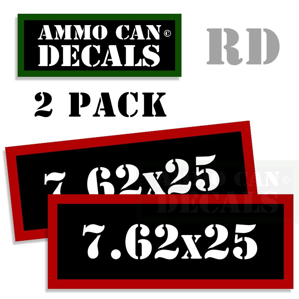 7.62 X 25 Ammo Decal Sticker bullet ARMY Gun safety Can Box Hunting 2 ...