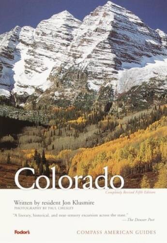 Compass American Guides: Colorado, 5th Edition (Compass American Guide ...