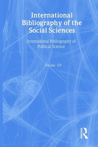 IBSS: Political Science: 2005 Vol.54: International Bibliography of the ...