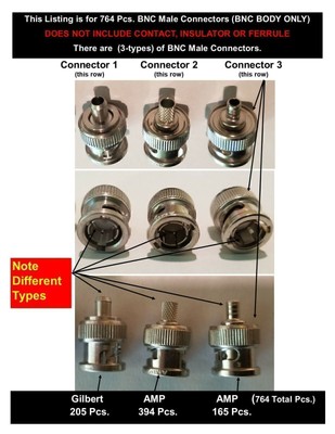(764 pieces) Crimp-On BNC RF Male Plug Connectors (AMP/559pcs & GILBERT ...