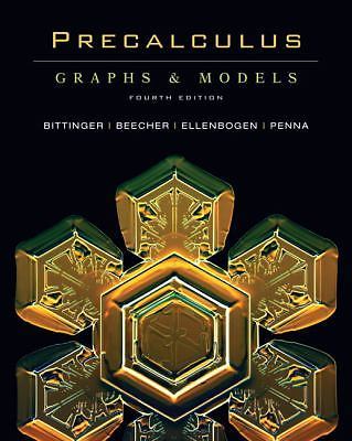 Precalculus : Graphs and Models by Judith A. Beecher, Judith A. Penna ...