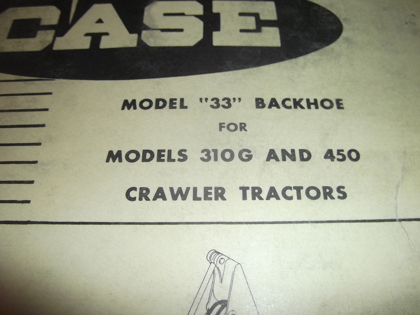 CASE 33 LOADER FOR 310G 450G CRAWLER TRACTOR DOZER PARTS MANUAL FACTORY ...