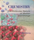 CHEMISTRY THE MOLECULAR NATURE OF MATTER AND CHANGE By Martin ...