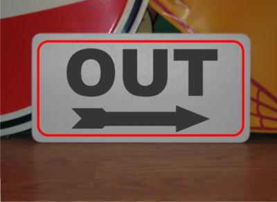 OUT with Right Arrow Metal Sign | eBay