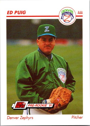 Ed Puig 1991 Line Drive AAA #148 Denver Zephyrs | eBay