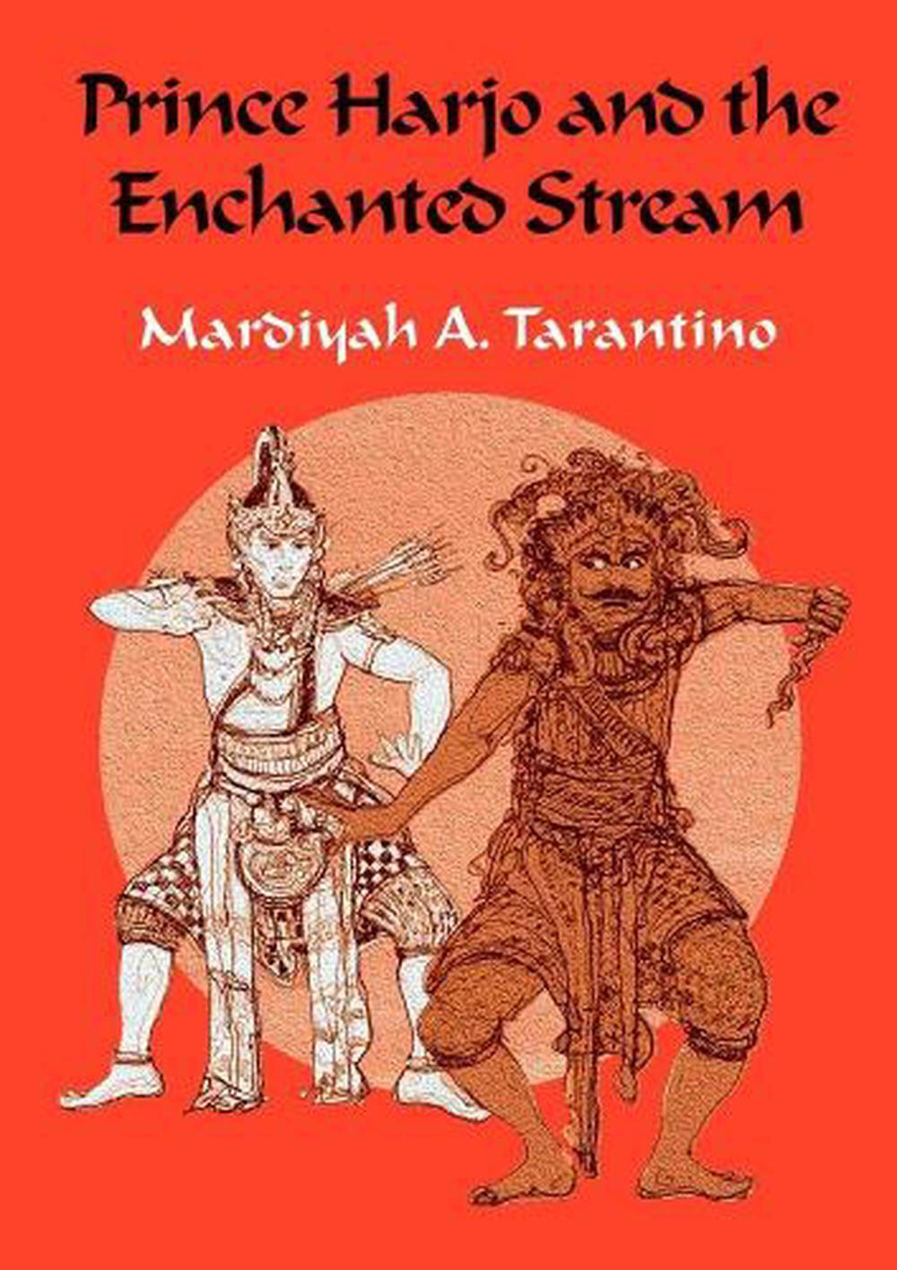 Prince Harjo and the Enchanted Stream by Mardiyah A. Tarantino (English ...
