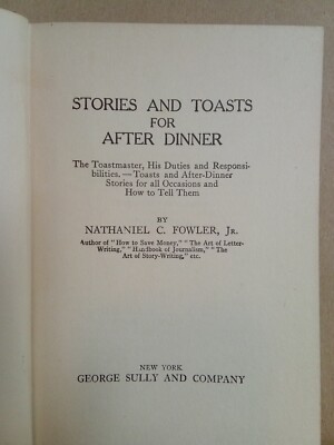Stories And Toasts For After Dinner Nathaniel C. Fowler Jr. | eBay