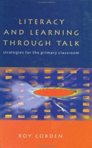 Literacy and Learning Through Talk : Strategies for the Primary ...