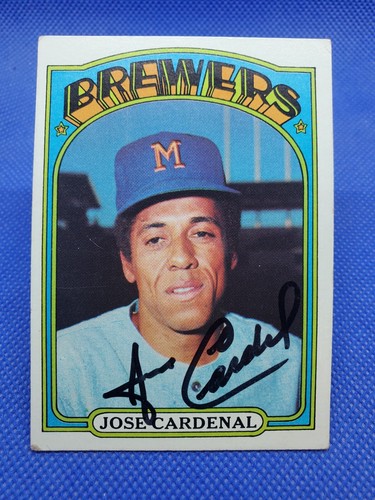 1972 Topps JOSE CARDENAL Autograph MILWAUKEE BREWERS Baseball card #12 ...
