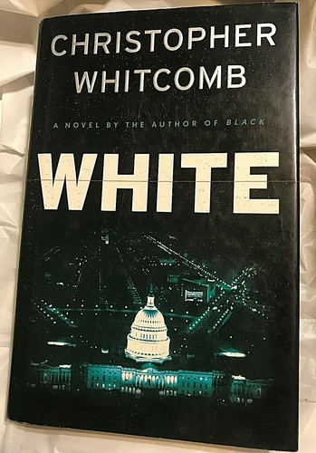 Christopher Whitcomb WHITE 2005 First Edition 1st Printing Extremist ...
