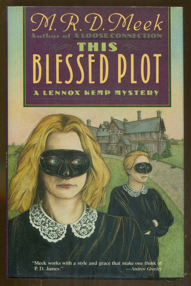 This Blessed Plot by M.R.D. Meek- A Lennox Kemp Mystery-1st US Ed./DJ-1991 | eBay