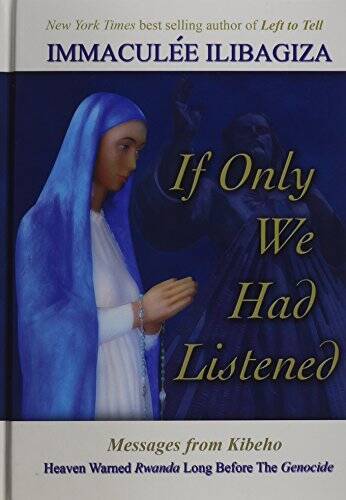 If Only We Had Listened: Heaven Warned Rwanda Long Before - VERY GOOD ...
