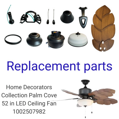 Home Decorators Collection Palm Cove 52" Ceiling Fan Replacement part ...