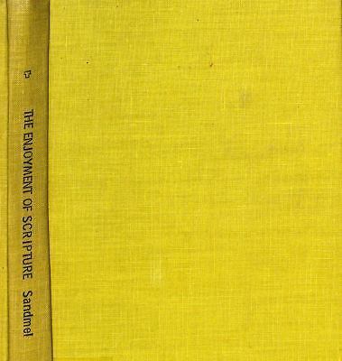 Enjoyment of Scripture : The Law, the Prophets, and the Writings by ...