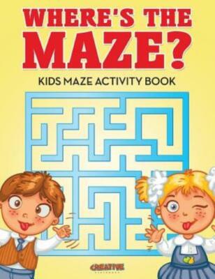 Where's the Maze? Kids Maze Activity Book 9781683235729| eBay