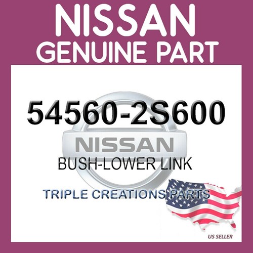 Genuine Nissan OEM 54560-2S600 BUSH-LOWER LINK 545602S600 | eBay