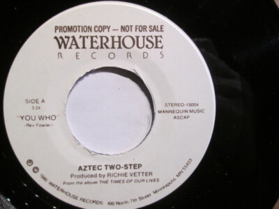 Aztec Two-Step - You Who 1980 7", Promo Waterhouse Records 15004 Very ...