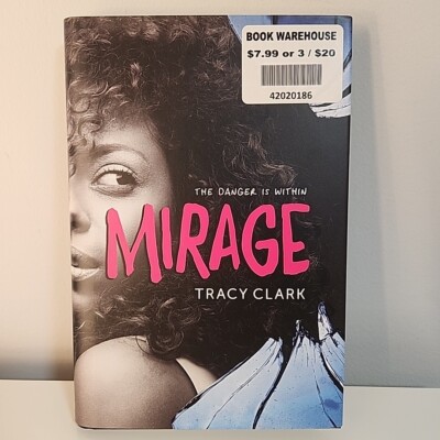 The Danger is Within Mirage Tracy Clark [ Brand New ] 9780544517905| eBay