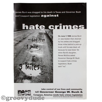 Anti George W. Bush James Byrd Hate Crimes Bill Black Gore Gay Campaign ...