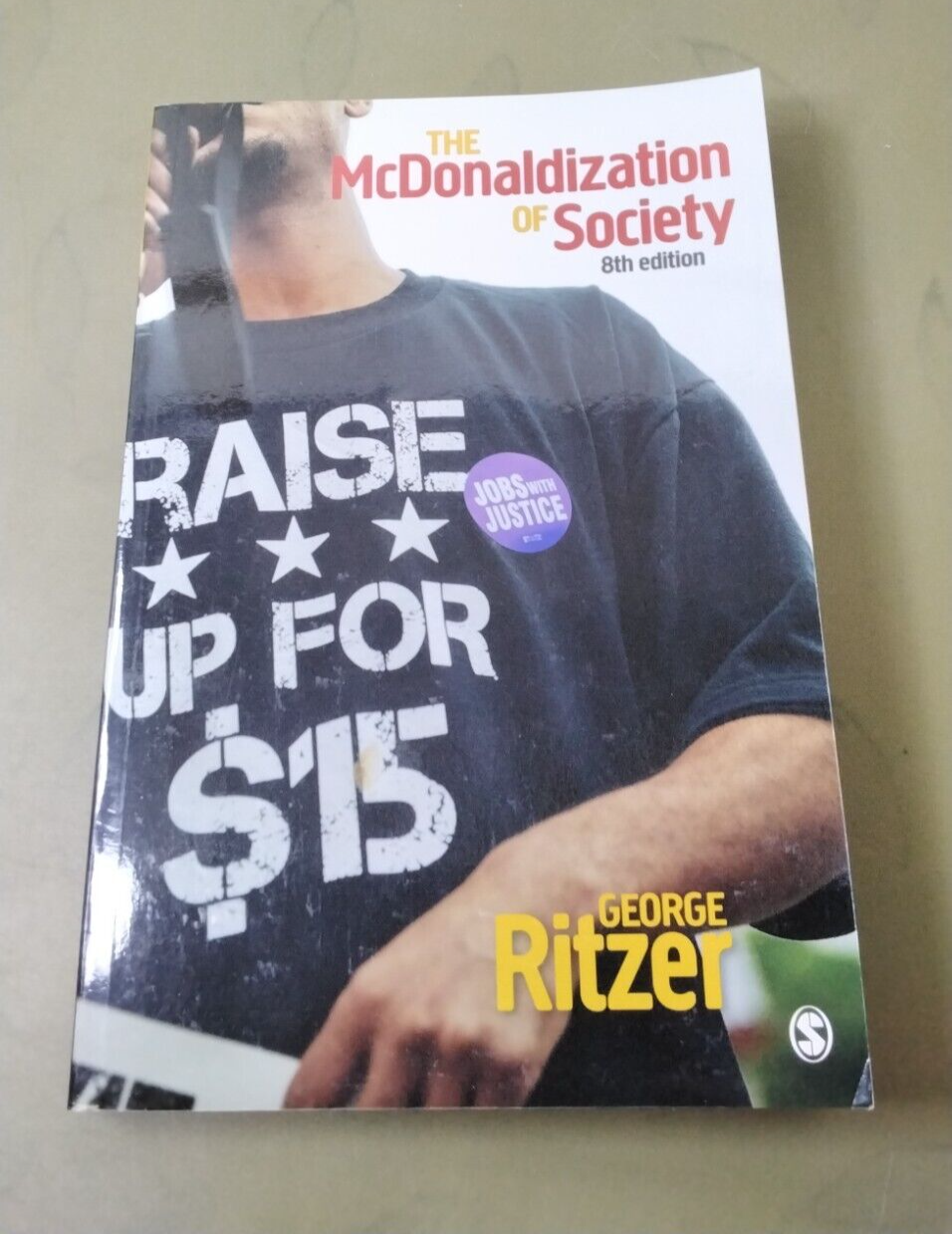 The McDonaldization of Society 8th Edition by George Ritzer ...