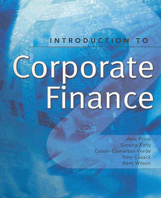 Introduction to Corporate Finance by Simone Kelly, Tony Cusack, Alex ...