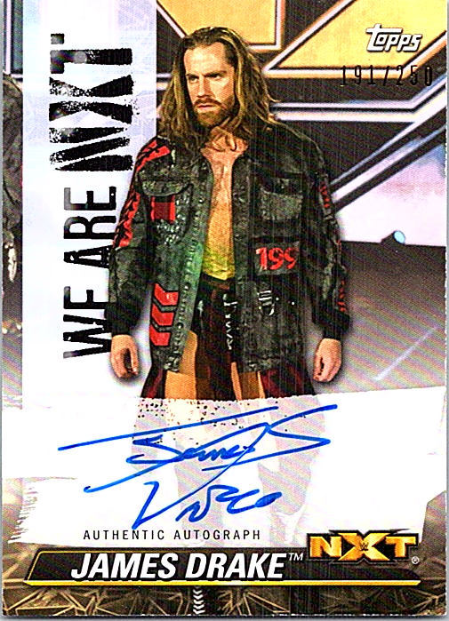 2021 Topps WWE NXT We Are NXT Autographs A-JD James Drake 191/250 | eBay