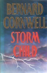 Stormchild (Storm Child) By Bernard Cornwell | eBay