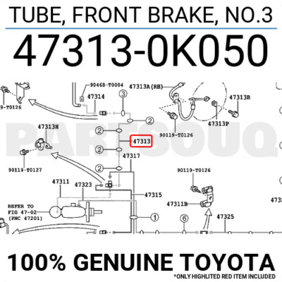 473130K050 Genuine Toyota TUBE, FRONT BRAKE, NO.3 47313-0K050 | eBay