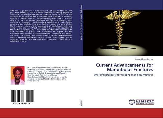 Current Advancements For Mandibular Fractures von Kanwaldeep Soodan ...
