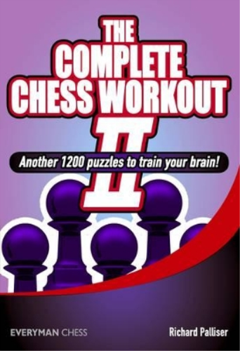 Richard Palliser The Complete Chess Workout (Poche) | eBay