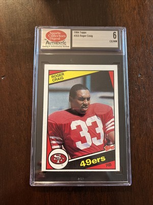 1984 Topps #353 Roger Craig 49ers NFL RC ROOKIE EX/NM SCD 6 Graded ...