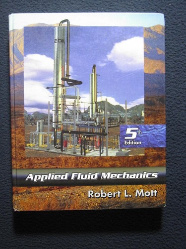 Applied Fluid Mechanics (5th Edition) by Mott, Robert L. | eBay