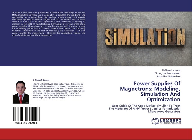 Power Supplies of Magnetrons: Modeling, Simulation And Optimization von El Ghazal Naama (2013 ...