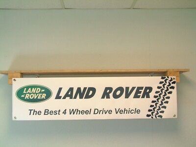 Land Rover Banner The best 4 wheel drive vehicle Workshop Garage Wall ...